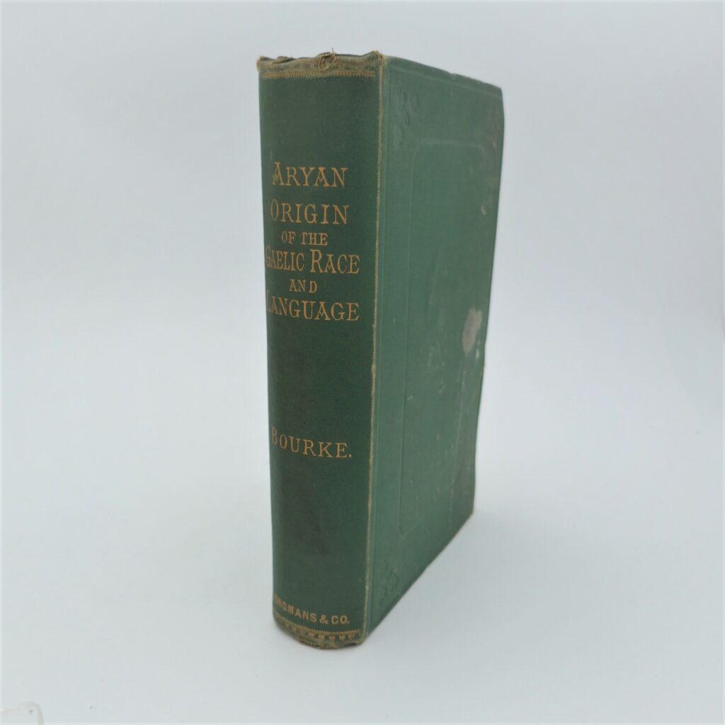 The Aryan Origin of the Gaelic Race and Language (1875) - Ulysses Rare ...