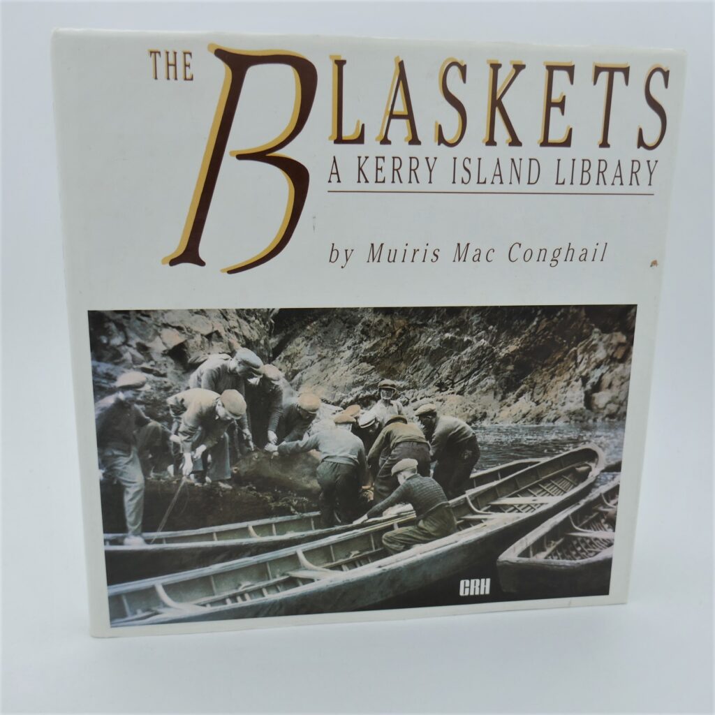 The Blaskets. A Kerry Island Library (1987) - Ulysses Rare Books