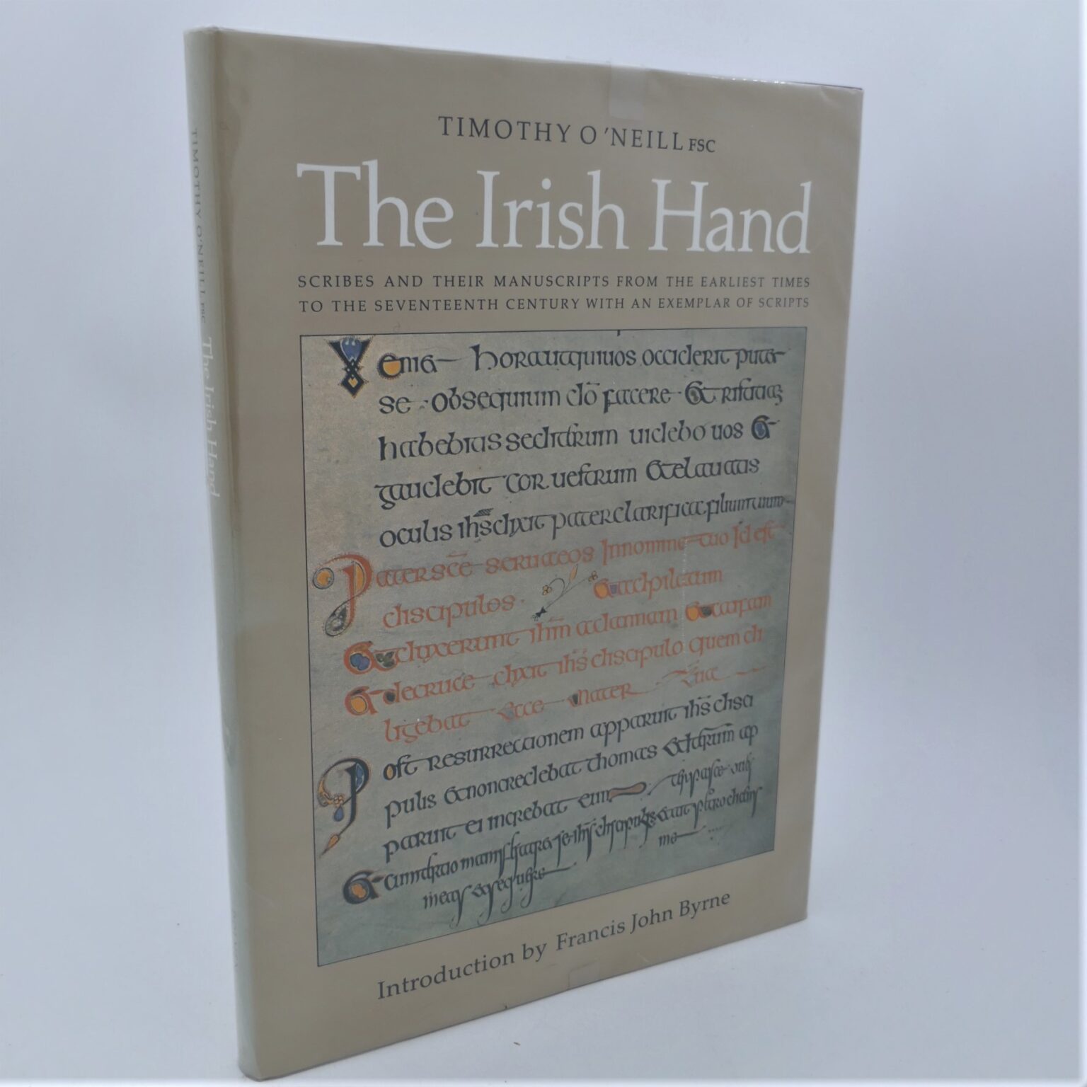 The Irish Hand. Scribes and their Manuscripts (1984) - Ulysses Rare Books