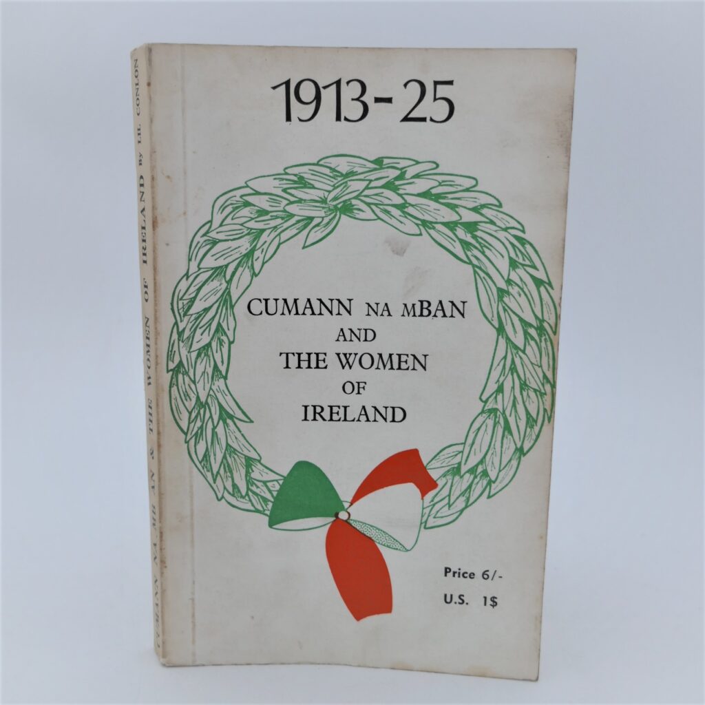 Cumann na mBan and The Women of Ireland (1913-25) - Ulysses Rare Books