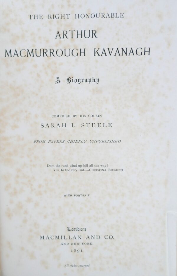 Arthur MacMurrough Kavanagh. A Biography (1891) - Ulysses Rare Books