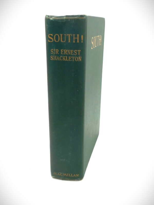 South. The Story of Shackleton's Last Expedition (1920) - Ulysses Rare ...